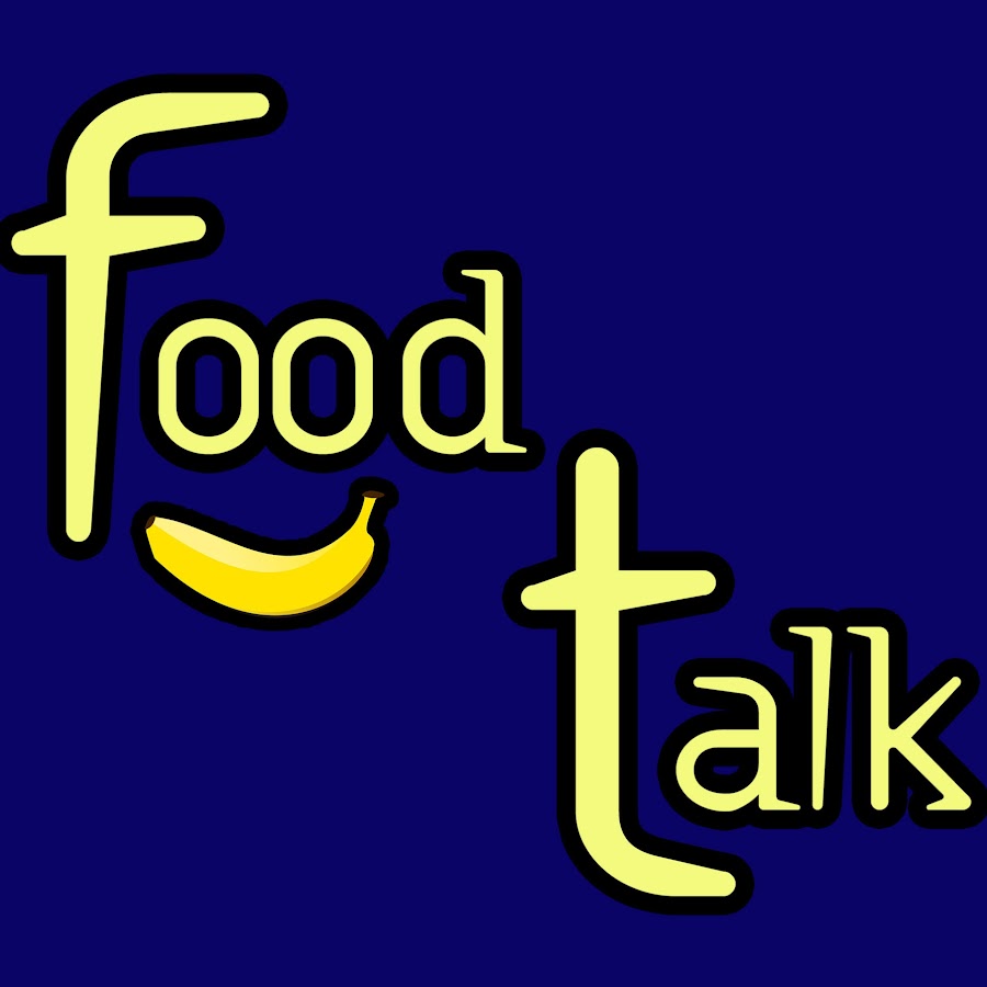 Food Talk - YouTube