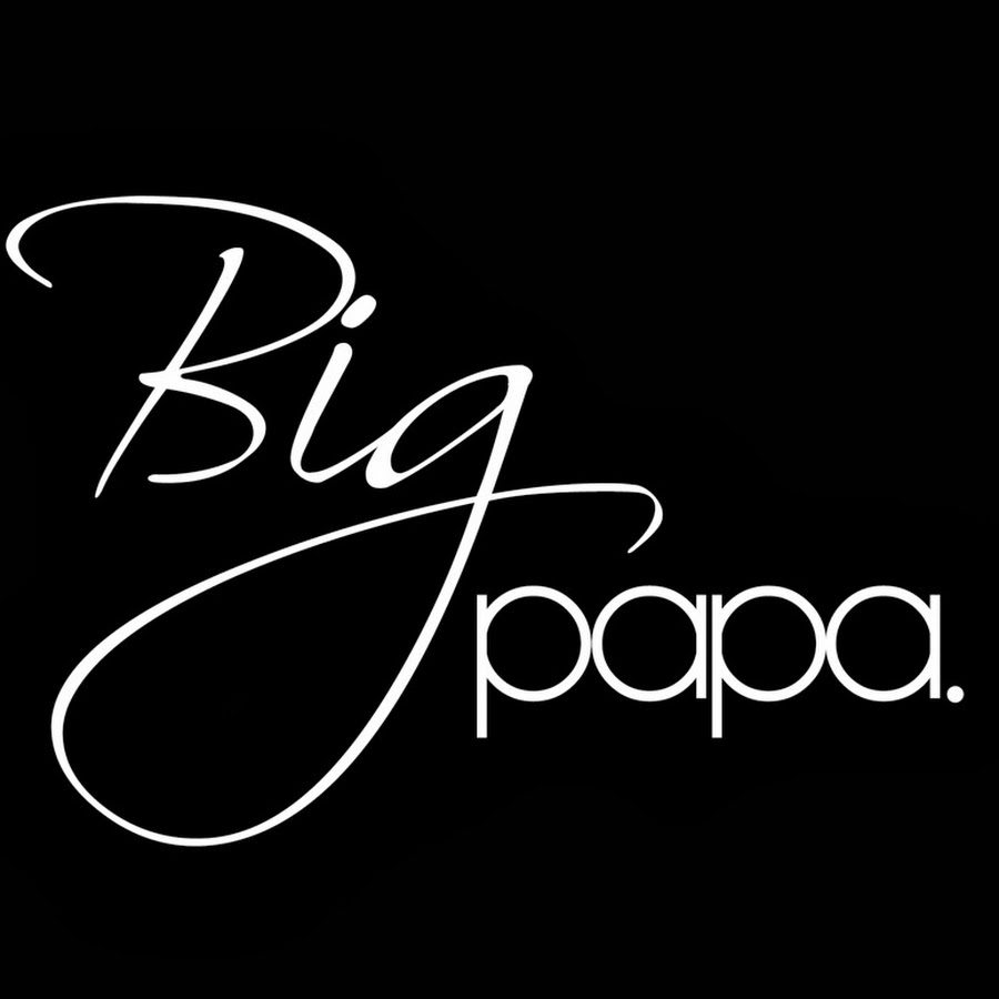 BIG PAPA - YouTube