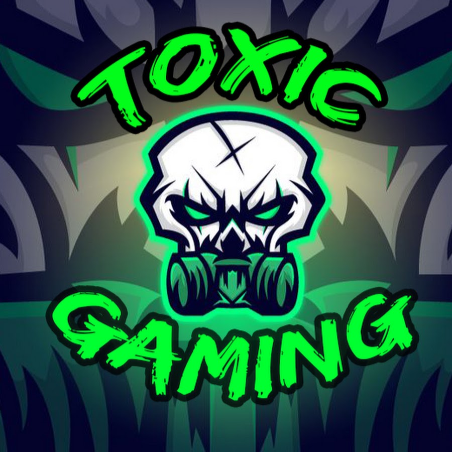 TOXIC GAMING - YouTube