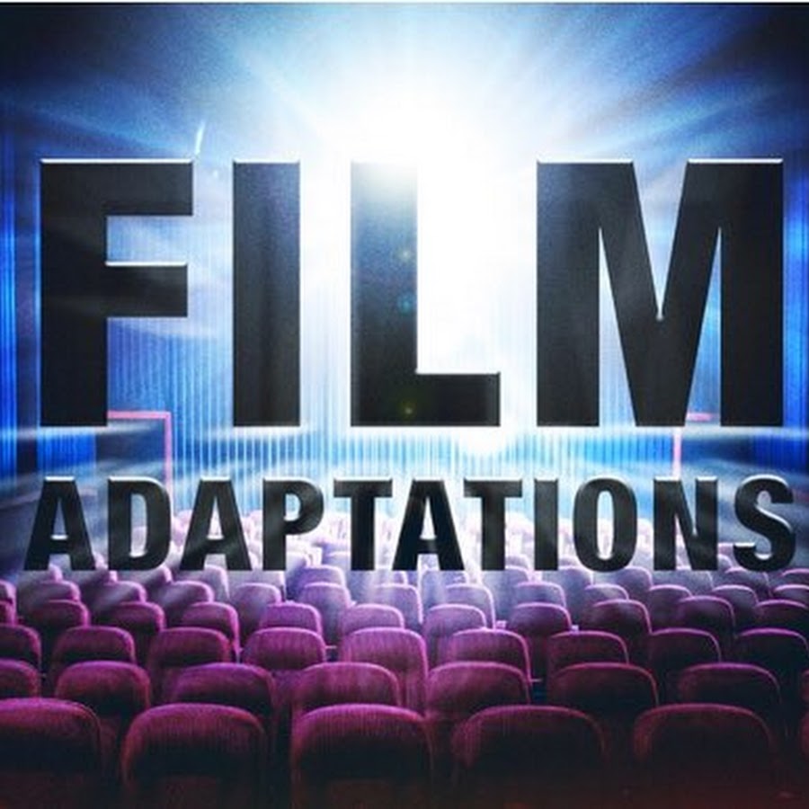 Film Adaptation - YouTube