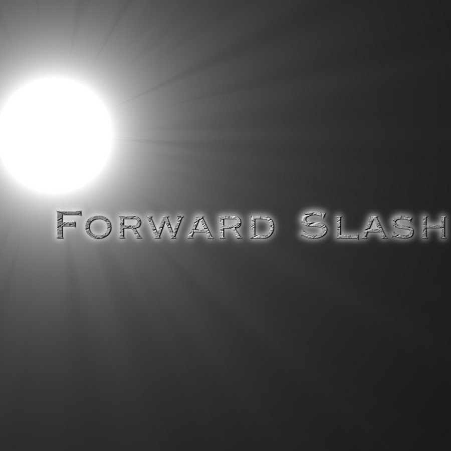 Forward Slash - YouTube