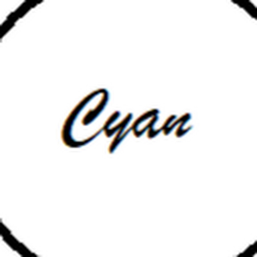 Cyan - YouTube