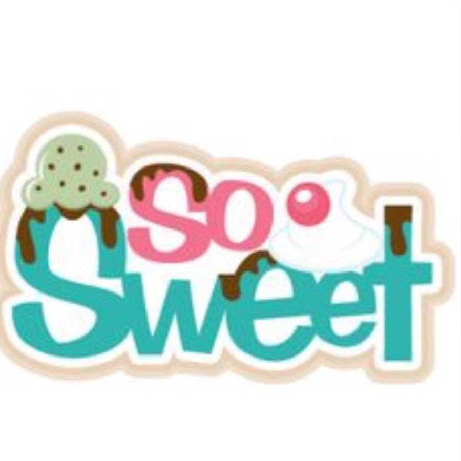 So Sweet - YouTube