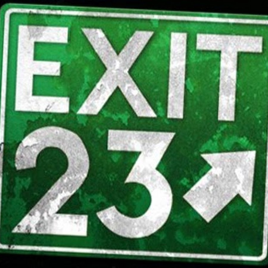 Exit 23 - YouTube