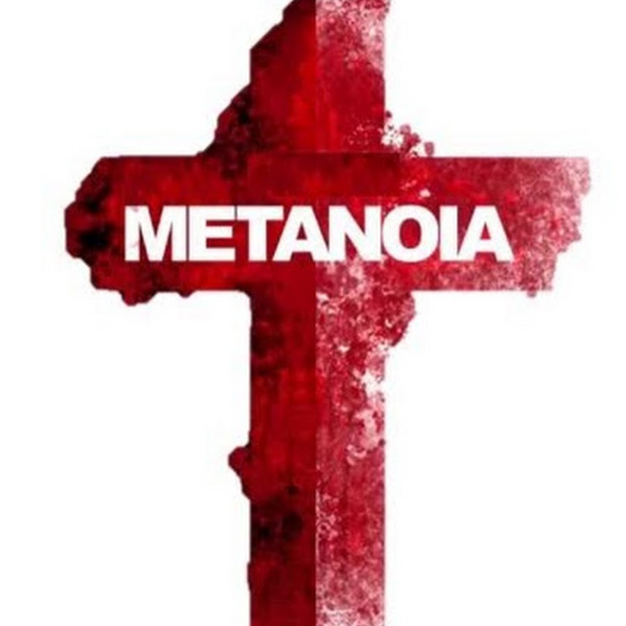 Metanoia - YouTube