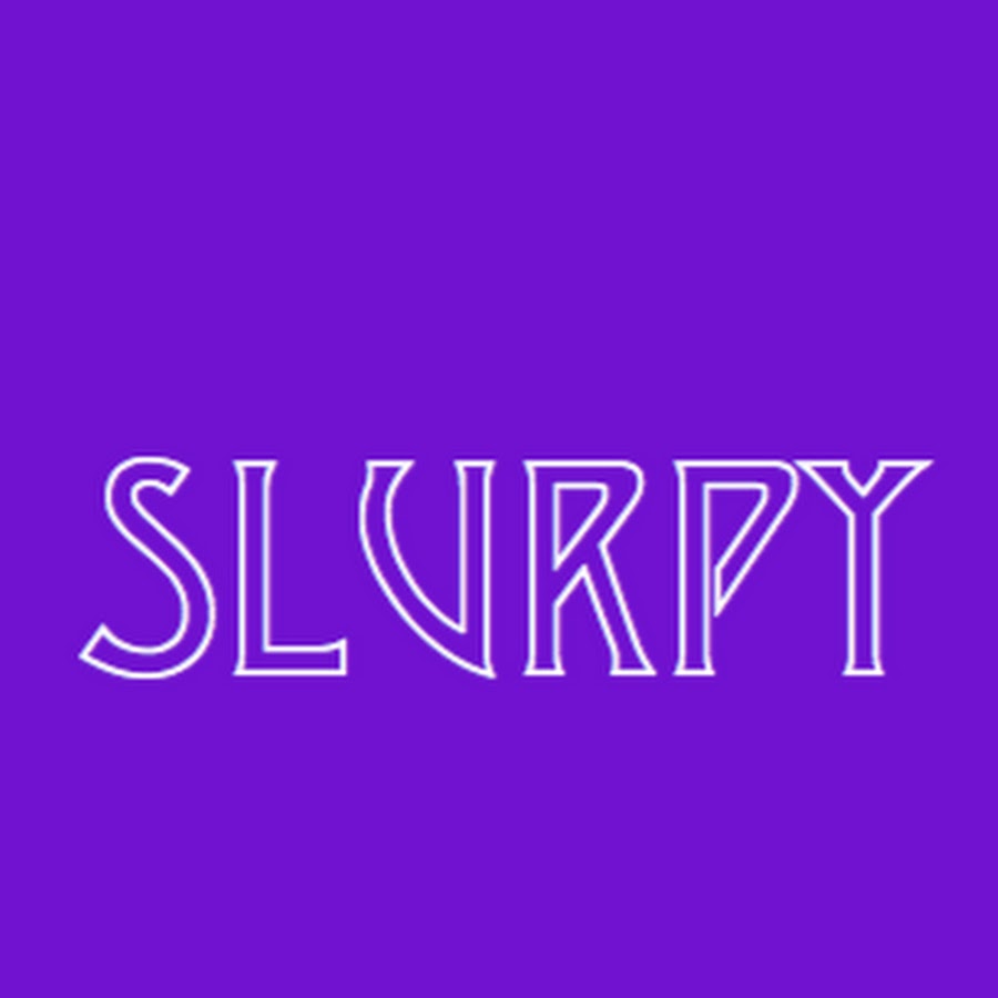 SLURPY - YouTube