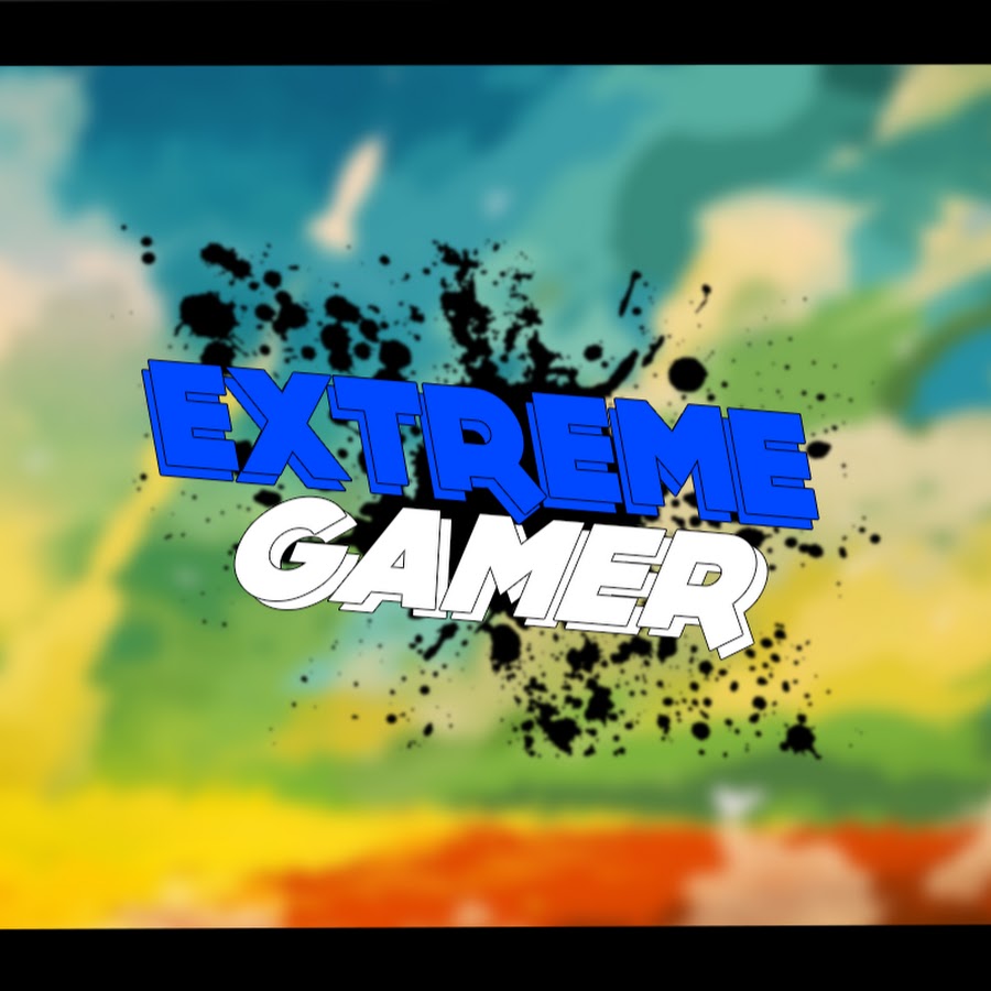 Extreme Gamer - YouTube
