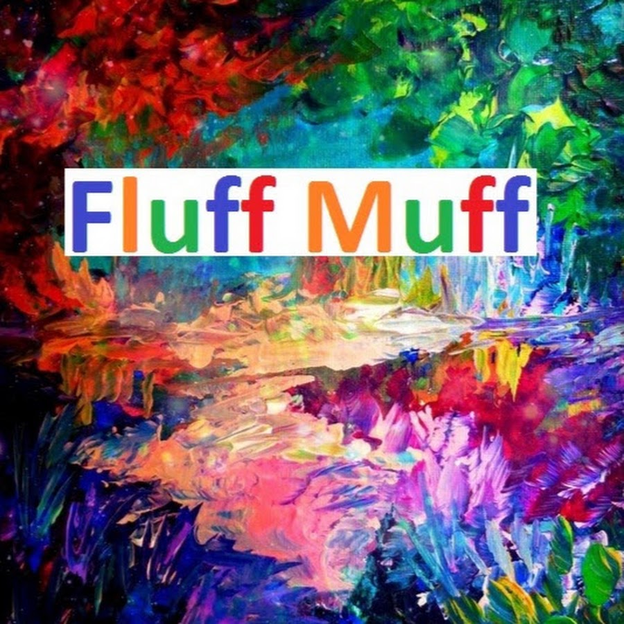 Fluff Muff - YouTube