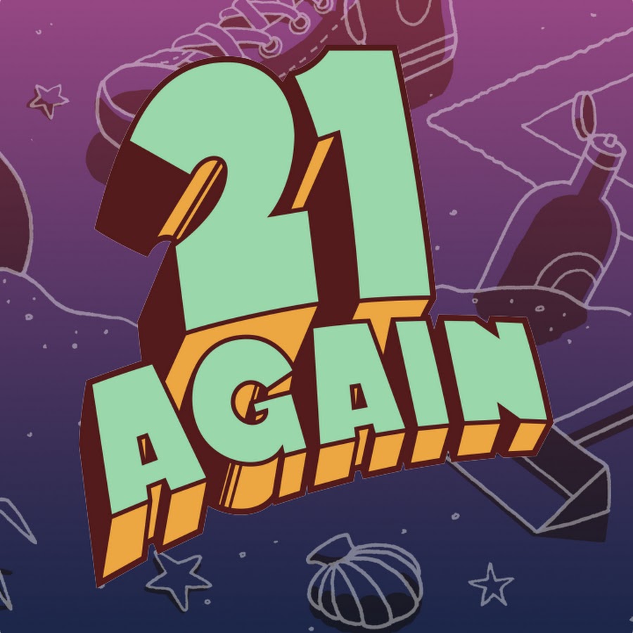 21 Again - YouTube