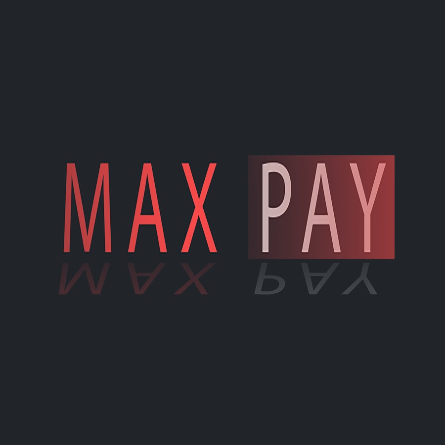 Max Pay - YouTube