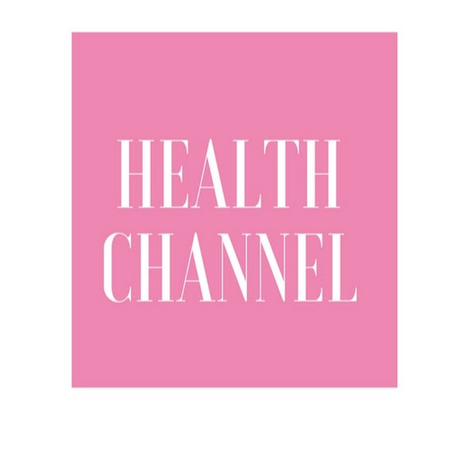 Health Channel - YouTube
