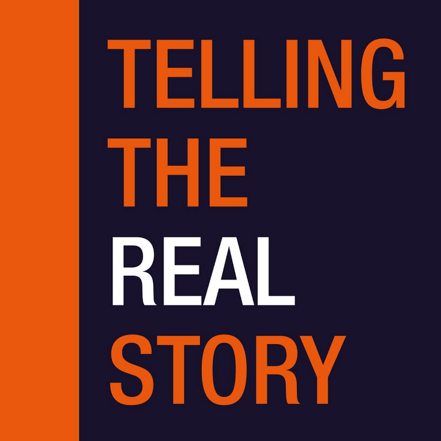 Telling The Real Story YouTube