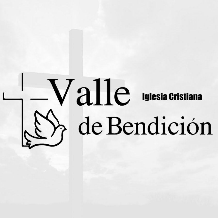 Iglesia Cristiana Valle de bendición - YouTube