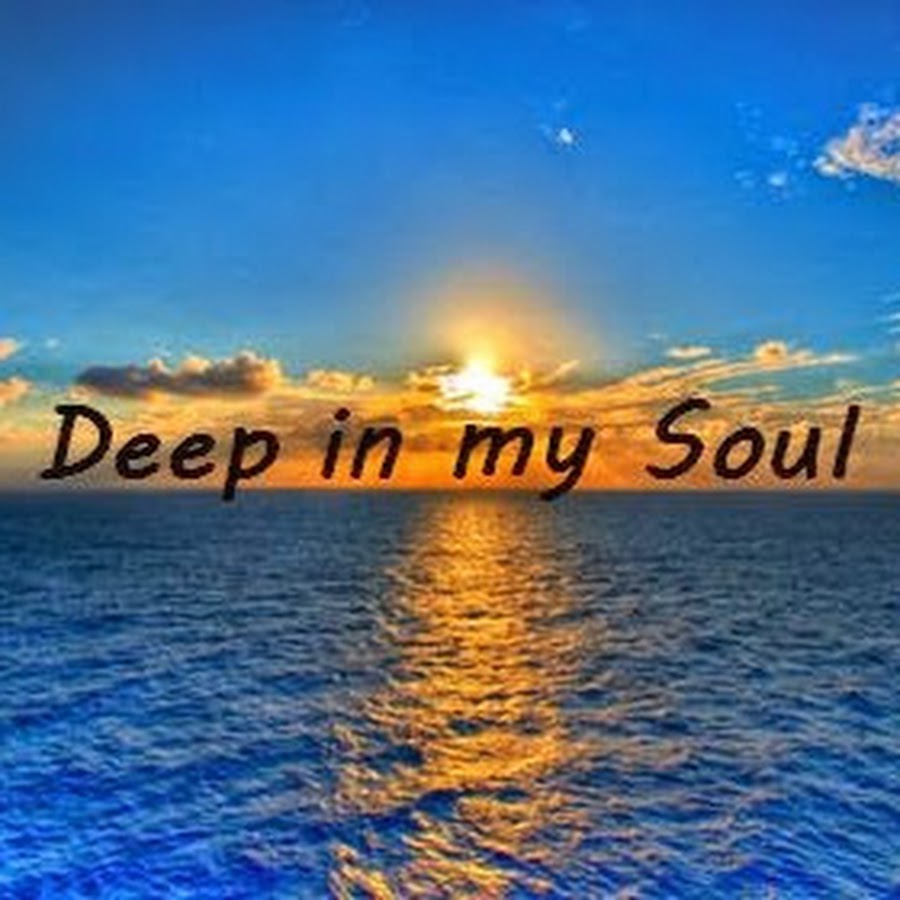 Deep in my Soul - YouTube