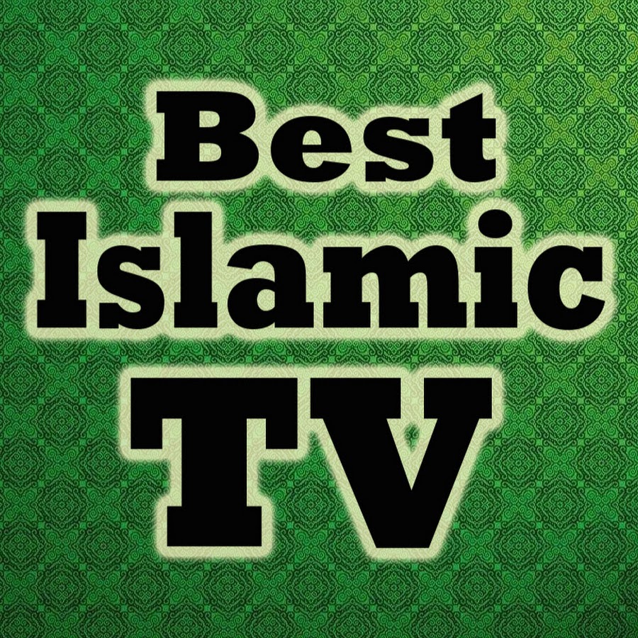 Best Islamic TV - YouTube
