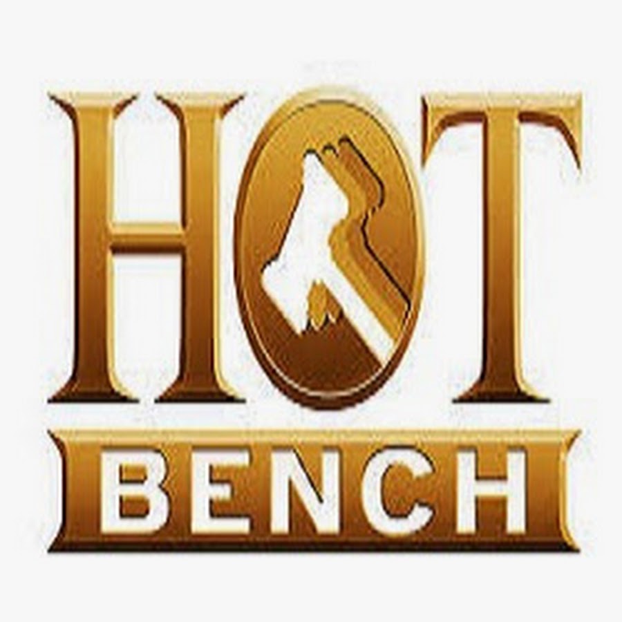 HOT BENCH - YouTube