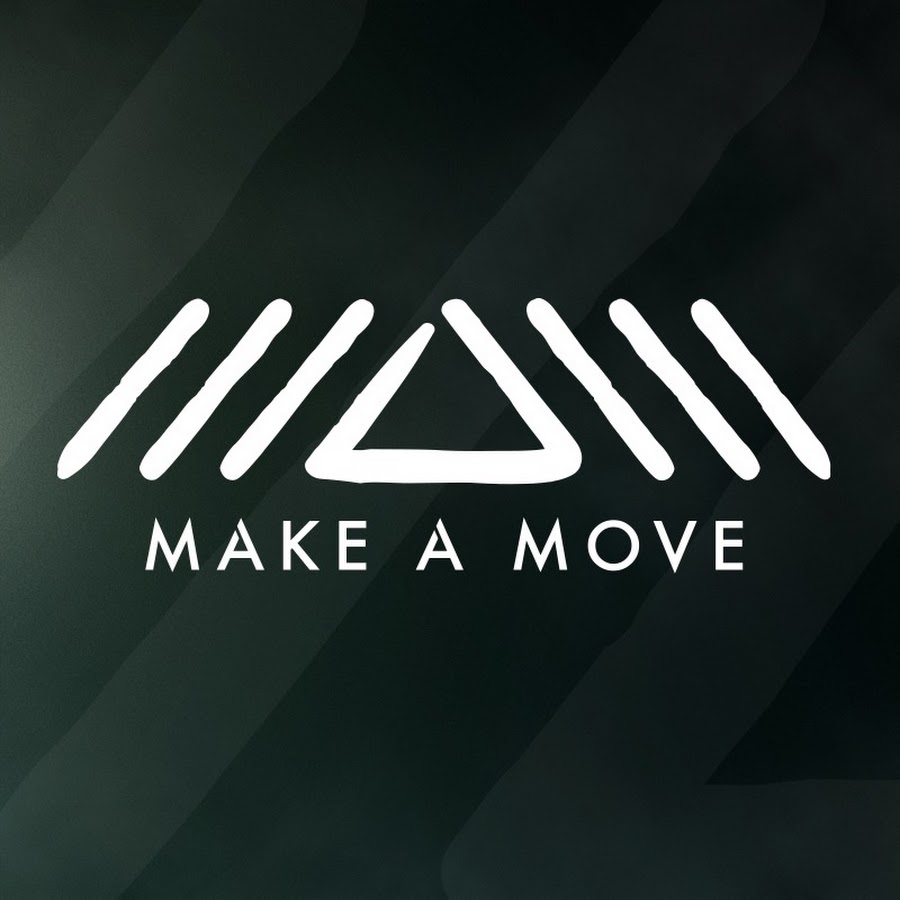 MAKE A MOVE - YouTube