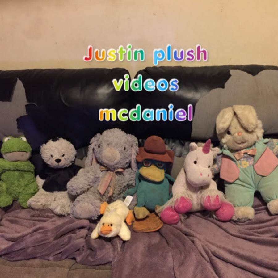 Justin plush videos Mcdaniel - YouTube