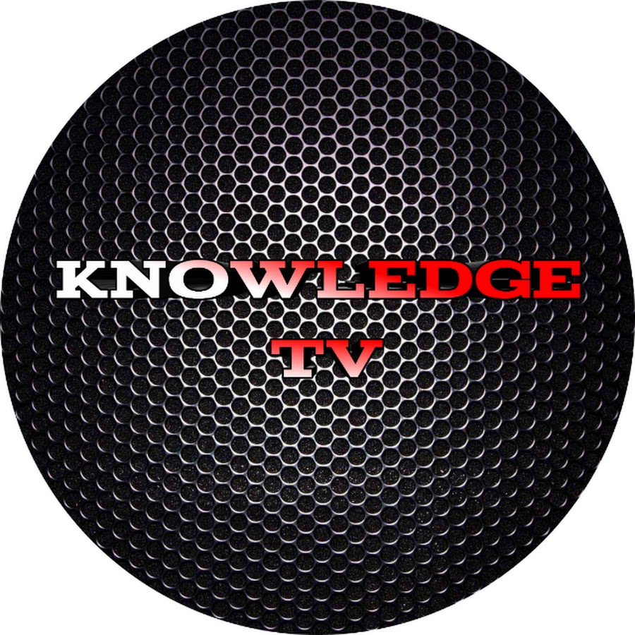 Knowledge Tv - YouTube