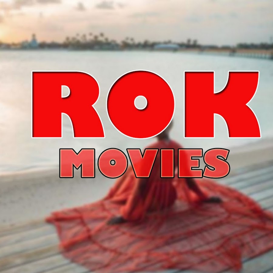 Rok Movies - YouTube