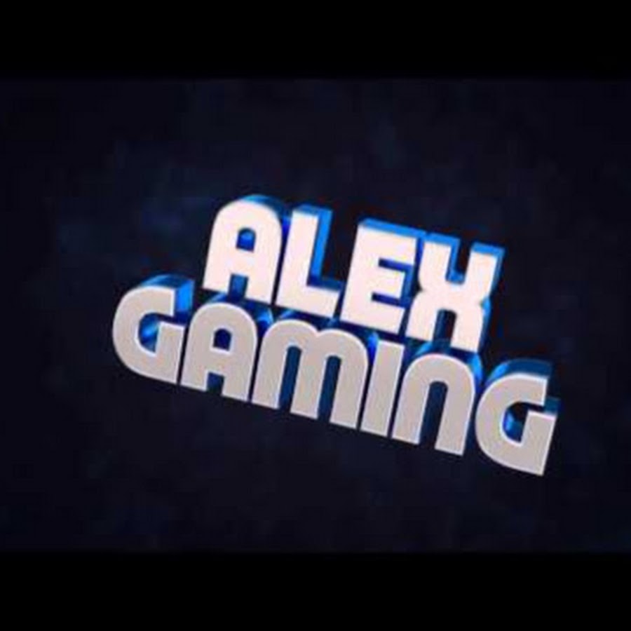 Alex Gaming HD - YouTube
