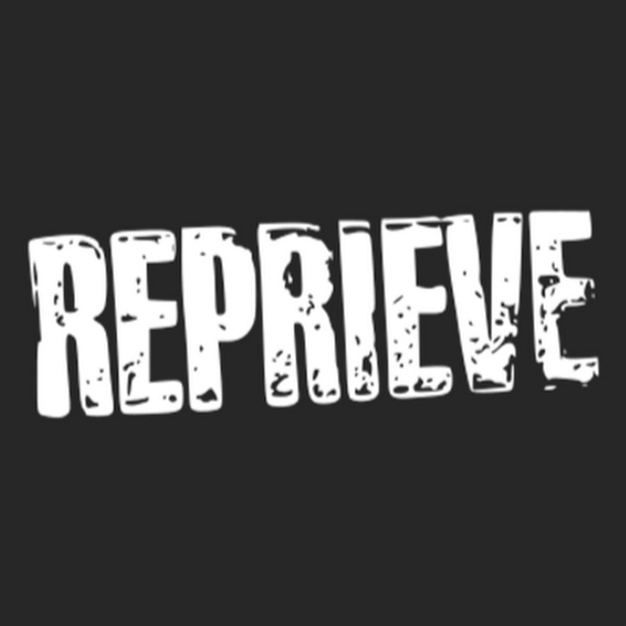 Reprieve - YouTube