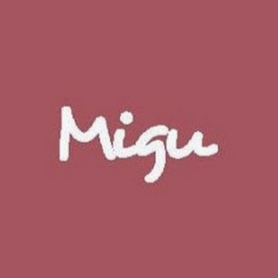 Migu - YouTube