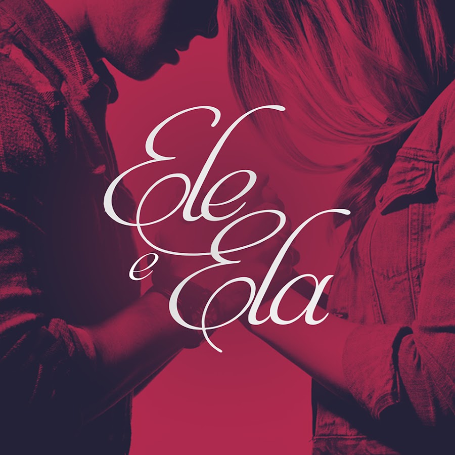 Ele e Ela - YouTube