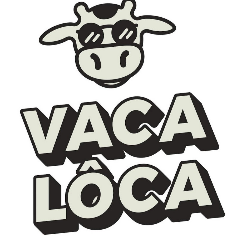 Vaca Lôca - YouTube