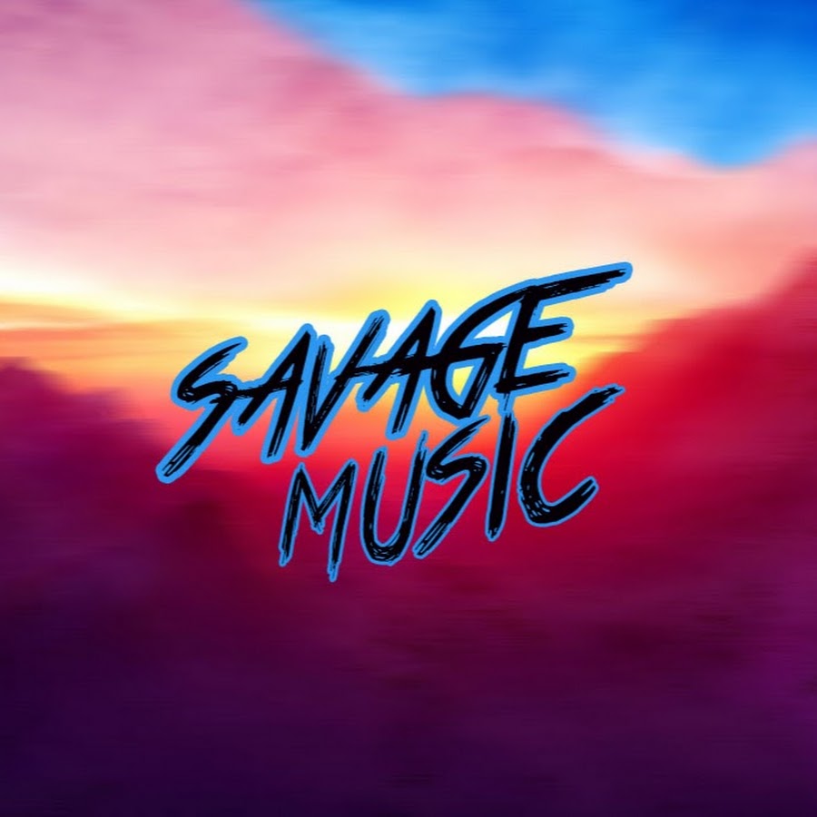Savage Music - YouTube