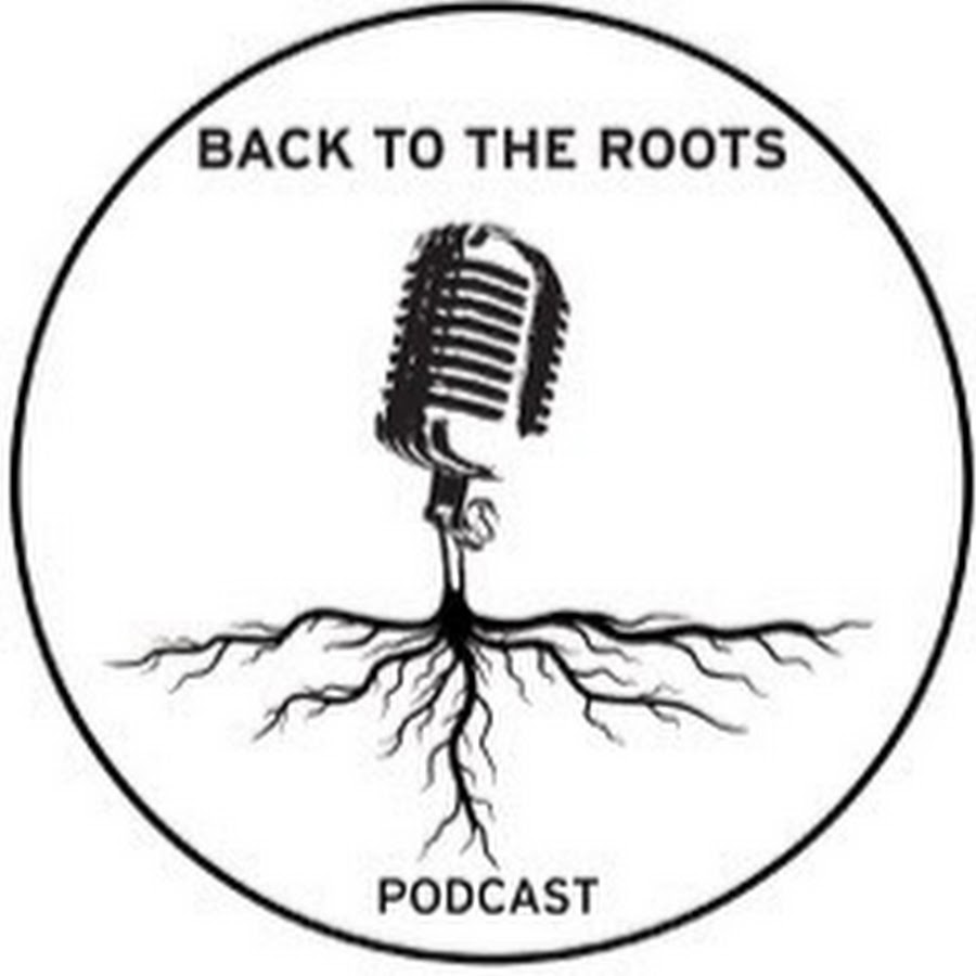 Back to the Roots Podcast - YouTube