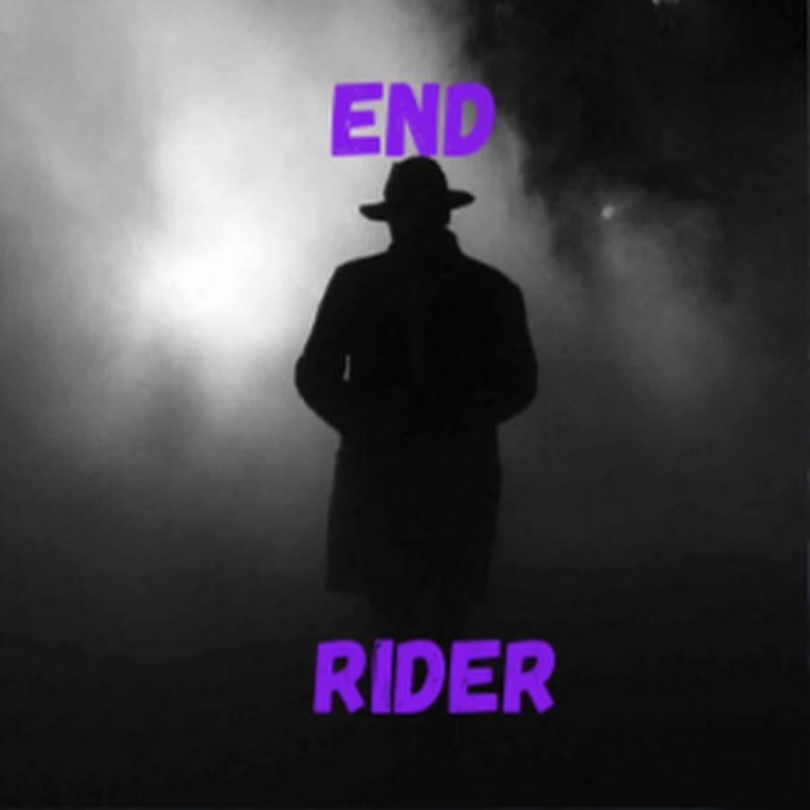 End Rider - YouTube