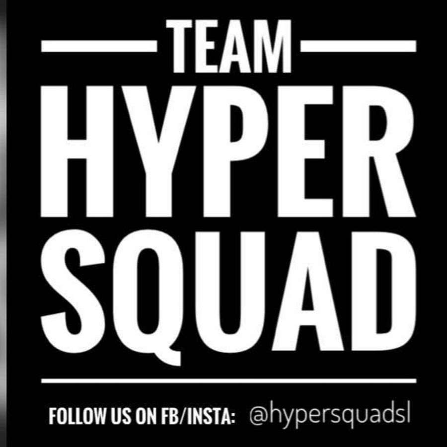 Team Hyper Squad - YouTube