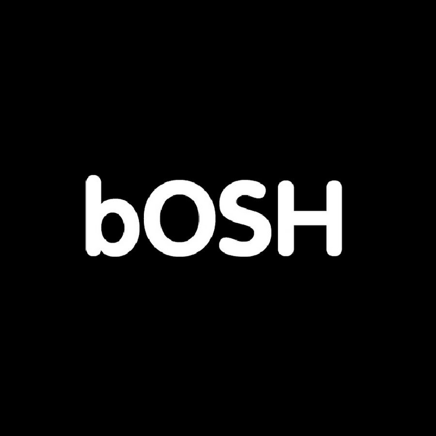 bOSH - YouTube