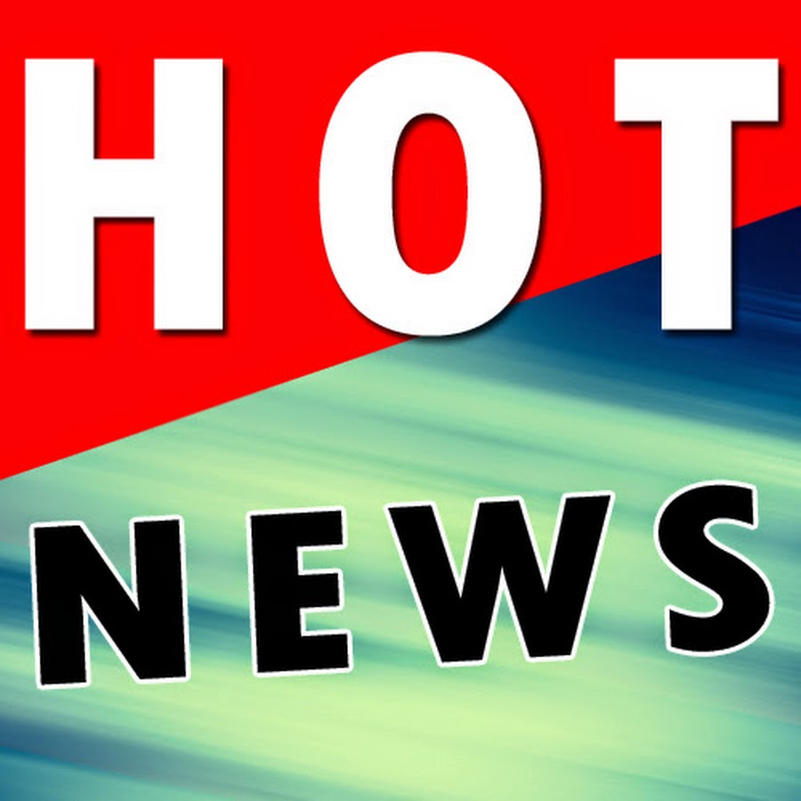 Hot News - YouTube