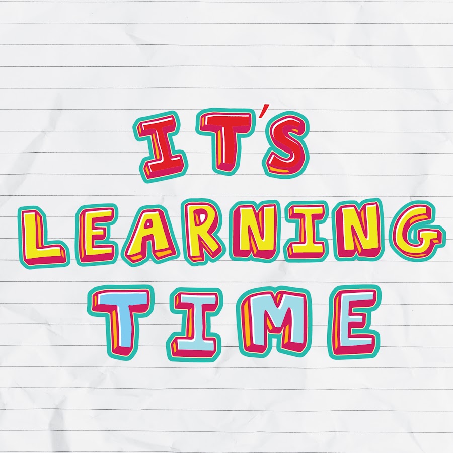 It's Learning Time - YouTube