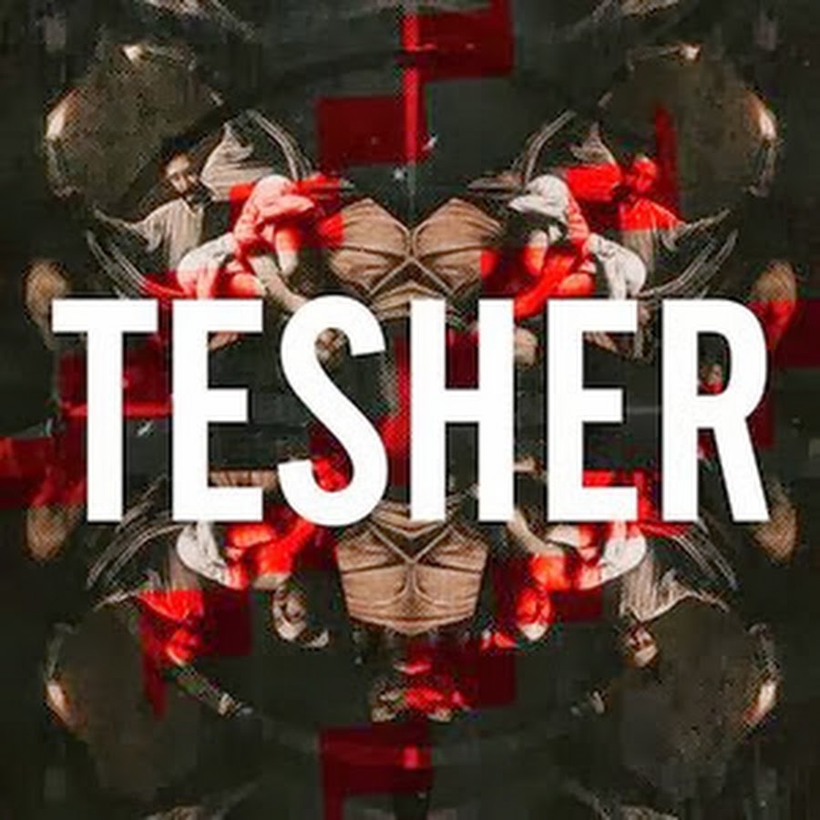 Tesher - YouTube