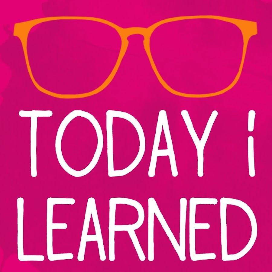 Today I Learned - YouTube