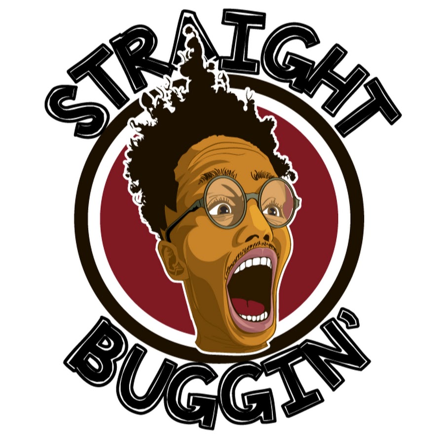 Straight Buggin - YouTube