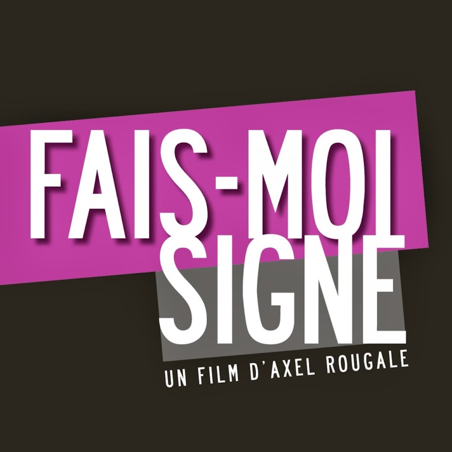Court-Métrage FAIS MOI SIGNE - YouTube