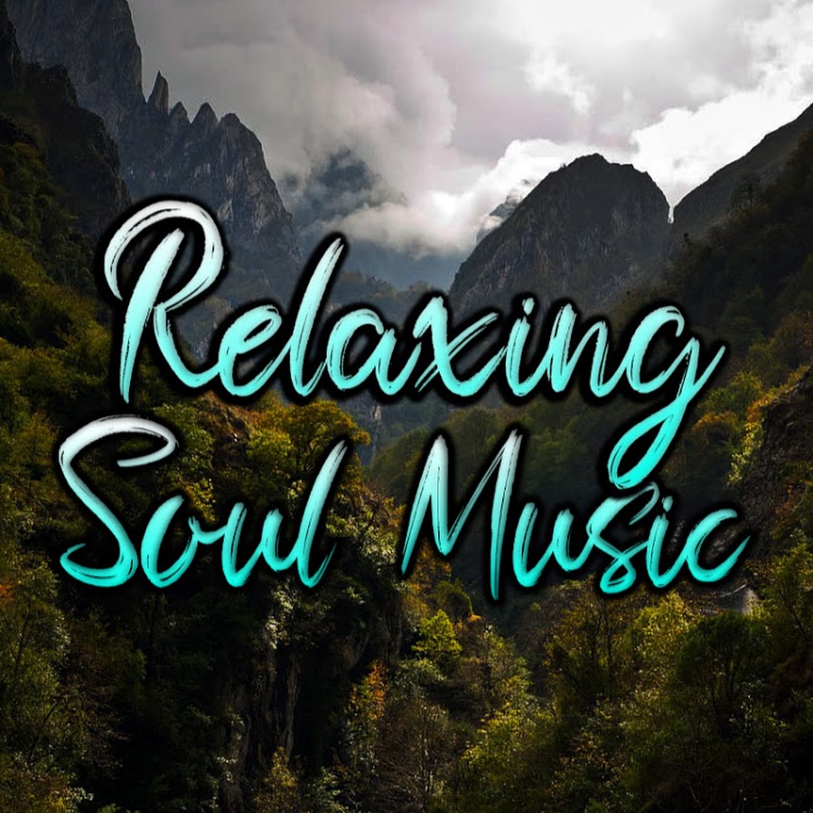 Relaxing Soul Music - YouTube