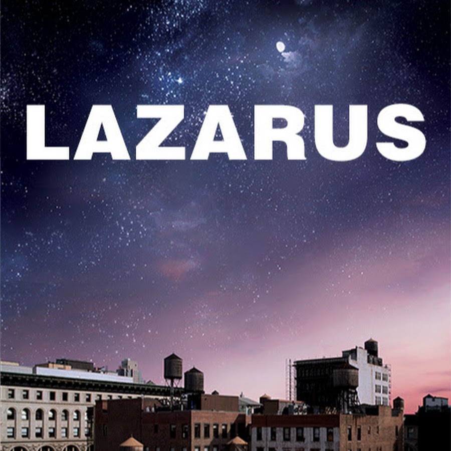 Lazarus Musical - YouTube