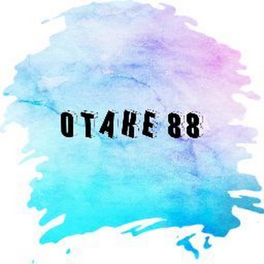 Otake 88 - YouTube