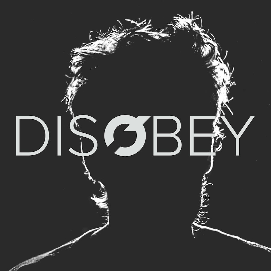 DISOBEY - YouTube