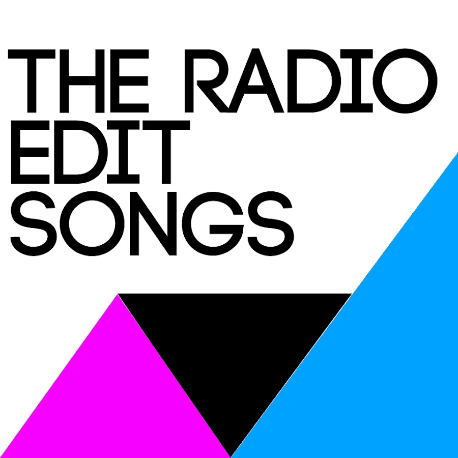 The Radio Edit Songs - YouTube