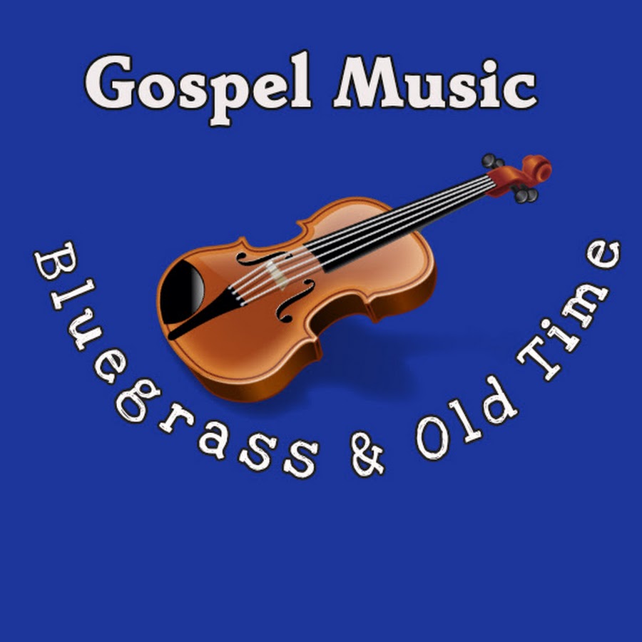 Bluegrass & Old Time Gospel Music - YouTube
