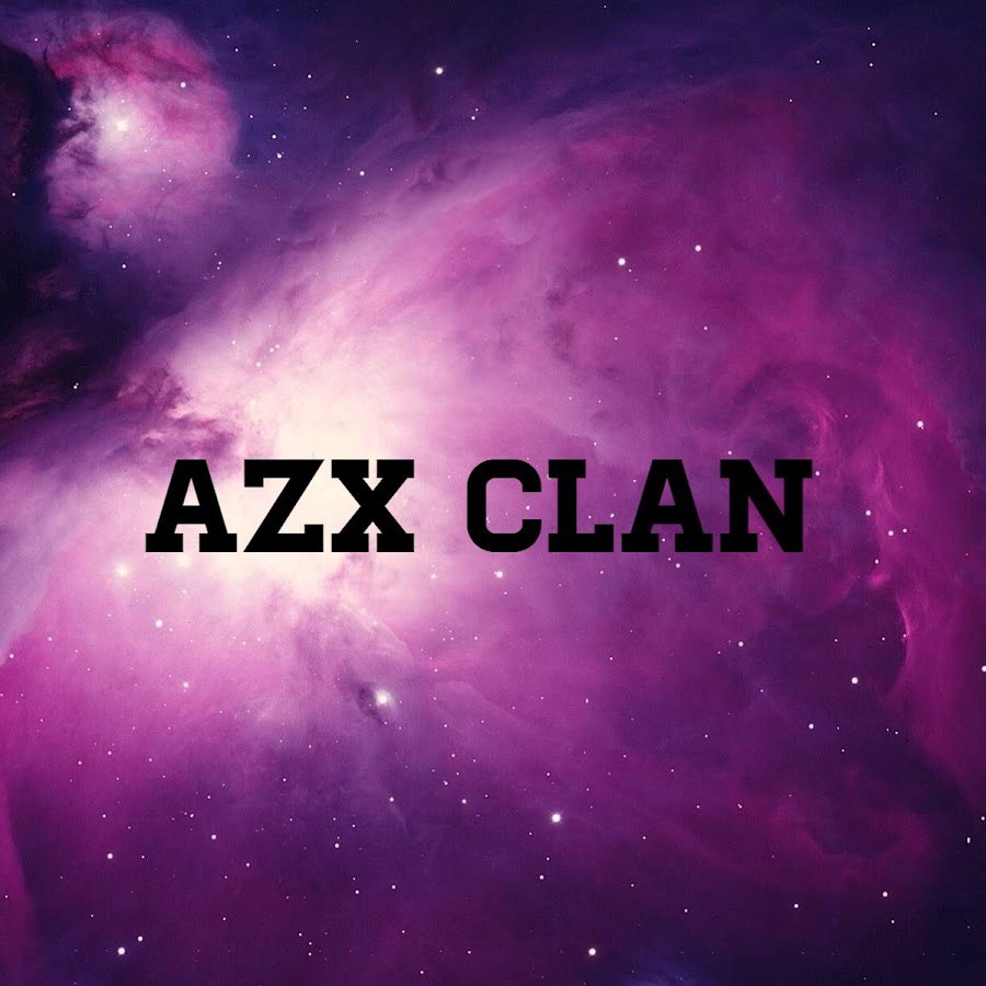 AzX CLAN - YouTube