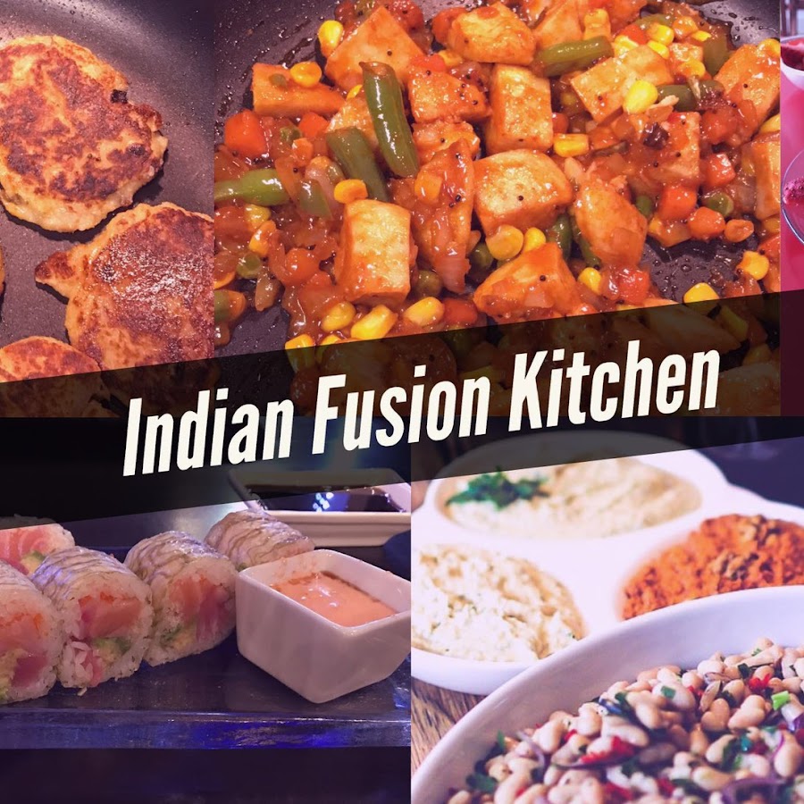 Indian Fusion Kitchen - YouTube