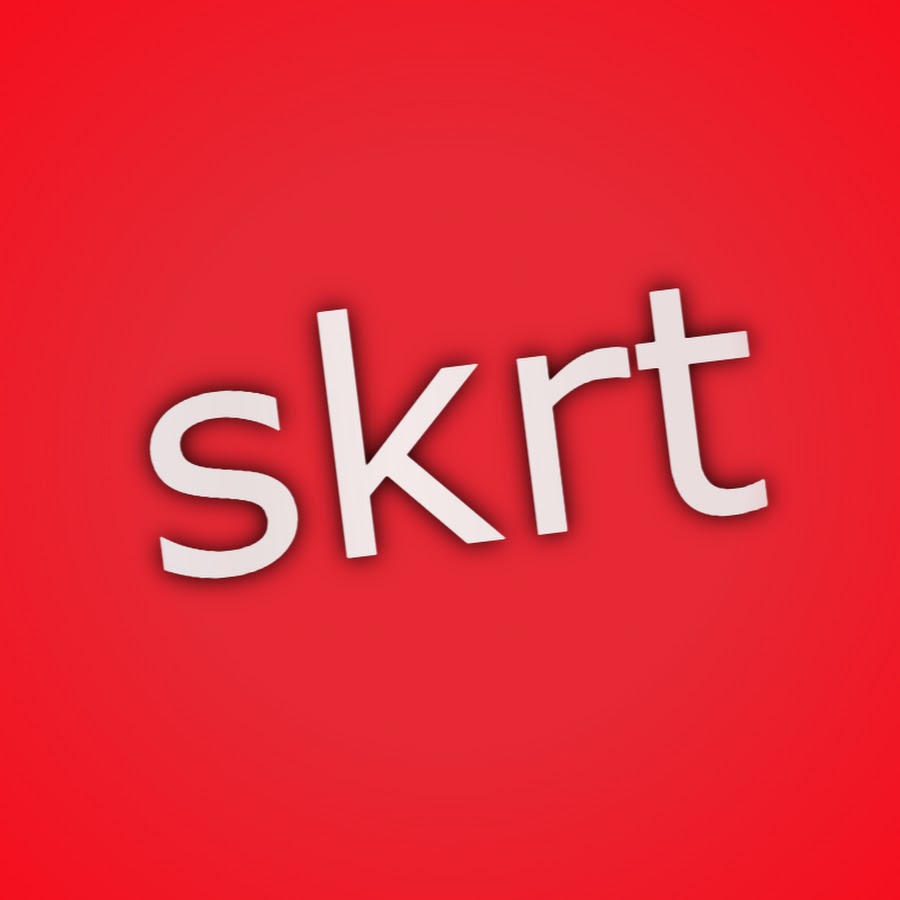 skrt - YouTube