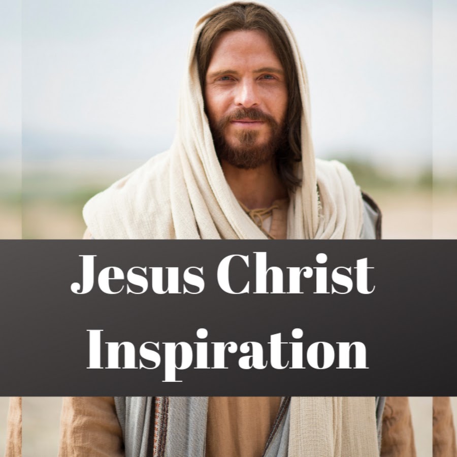 Jesus Christ Inspiration - YouTube